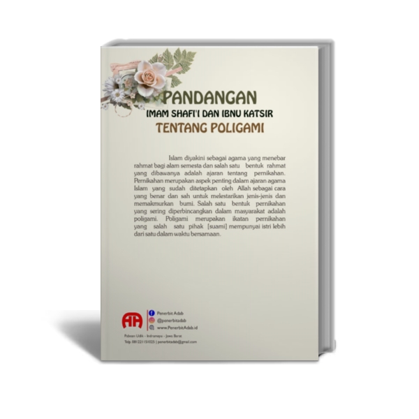 PANDANGAN IMAM SHAFI’I DAN IBNU KATSIR TENTANG POLIGAMI | Penerbit Adab