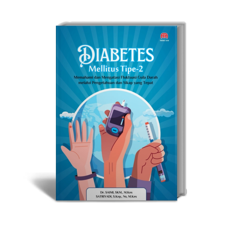 Diabetes Mellitus Tipe-2: Memahami dan Mengatasi Fluktuasi Gula Darah ...