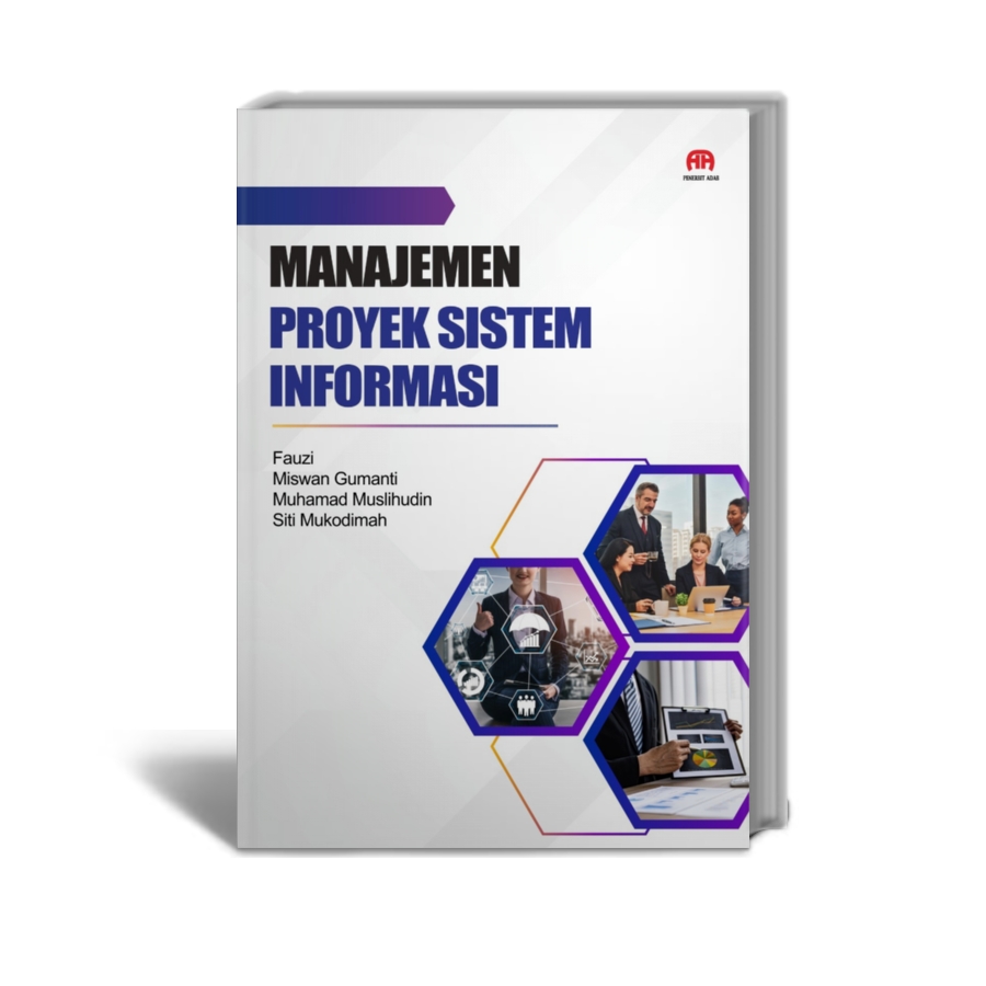 MANAJEMEN PROYEK SISTEM INFORMASI | Penerbit Adab