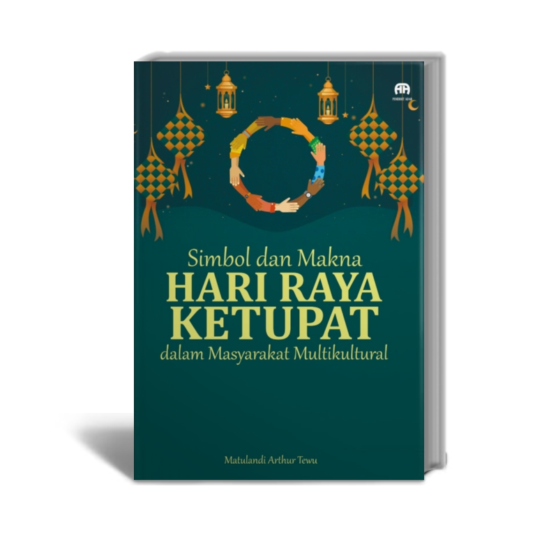 Simbol dan Makna Hari Raya Ketupat dalam Masyarakat Multikultural ...