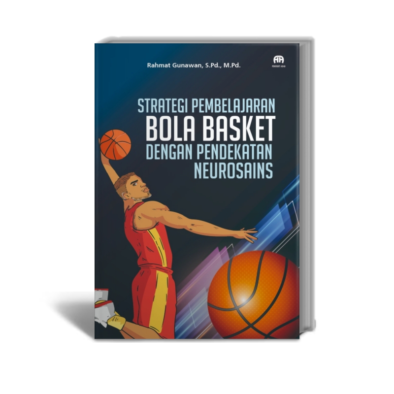 Strategi Pembelajaran Bola Basket dengan Pendekatan Neurosains ...