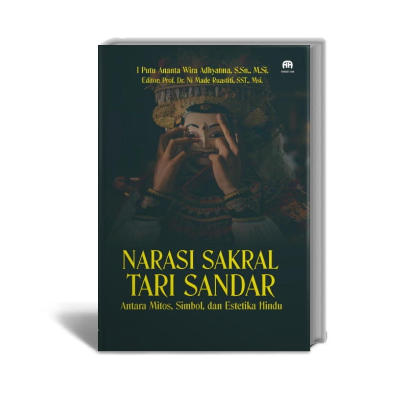 Narasi Sakral Tari Sandar: Antara Mitos, Simbol, dan Estetika Hindu ...