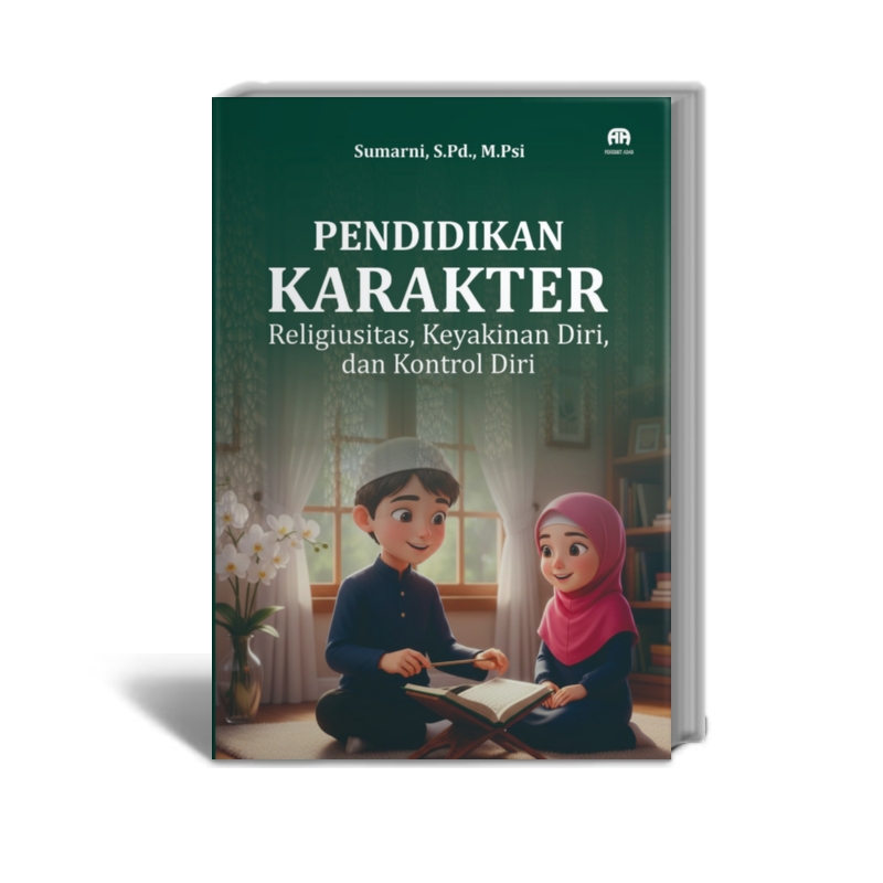 Pendidikan Karakter Religiusitas, Keyakinan Diri, dan Kontrol Diri ...