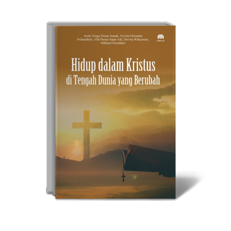 Hidup dalam Kristus di Tengah Dunia yang Berubah | Penerbit Adab